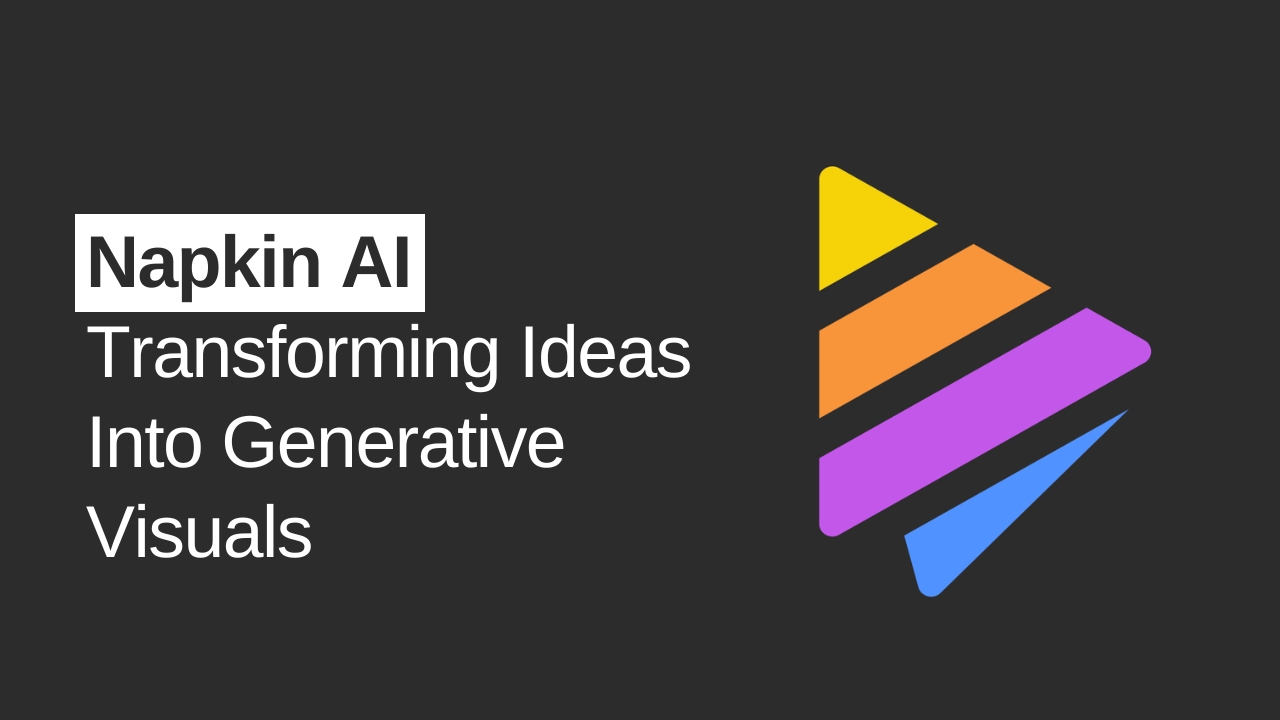 Napkin AI Tool: Giải Pháp Tinh Tế Cho Những Người Đam Mê Công Nghệ